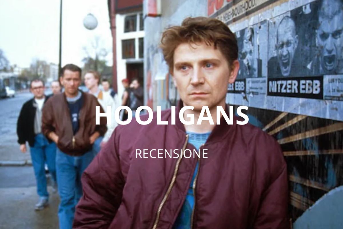 Hooligans (1995), di Phil Davis – STAZIONE CINEMA